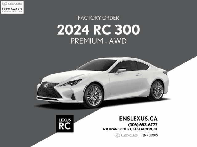 New 2024 Lexus RC 300 Pre-Order Car in Saskatoon #22RC300 | Ens Lexus