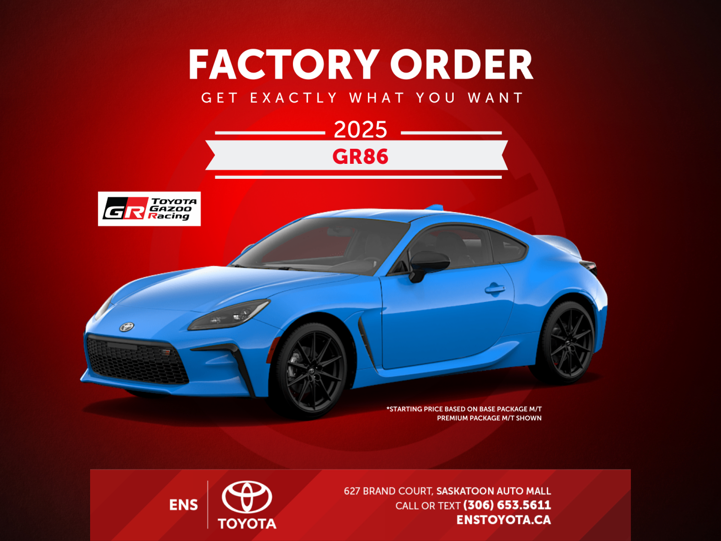 New 2025 Toyota GR86 *NOT IN STOCK Coupe in Saskatoon #2024GR86 | Ens ...